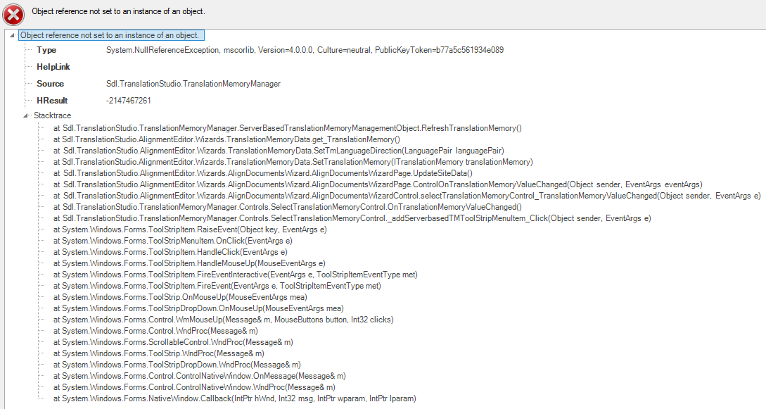 Object reference not set to an instance of an object - 2. Trados Studio - Trados Studio - RWS ...