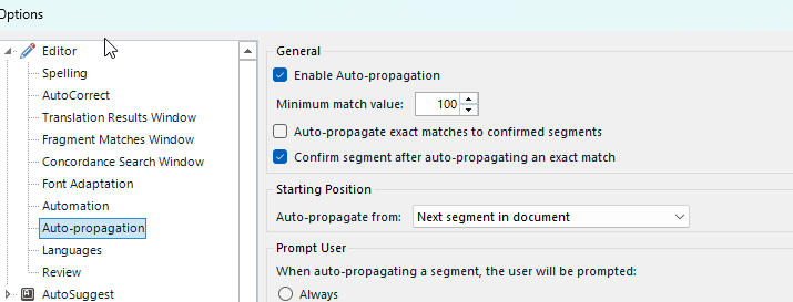 Implement setting auto-propagate settings in Studio from Trados Enterprise - why can´t this be ...