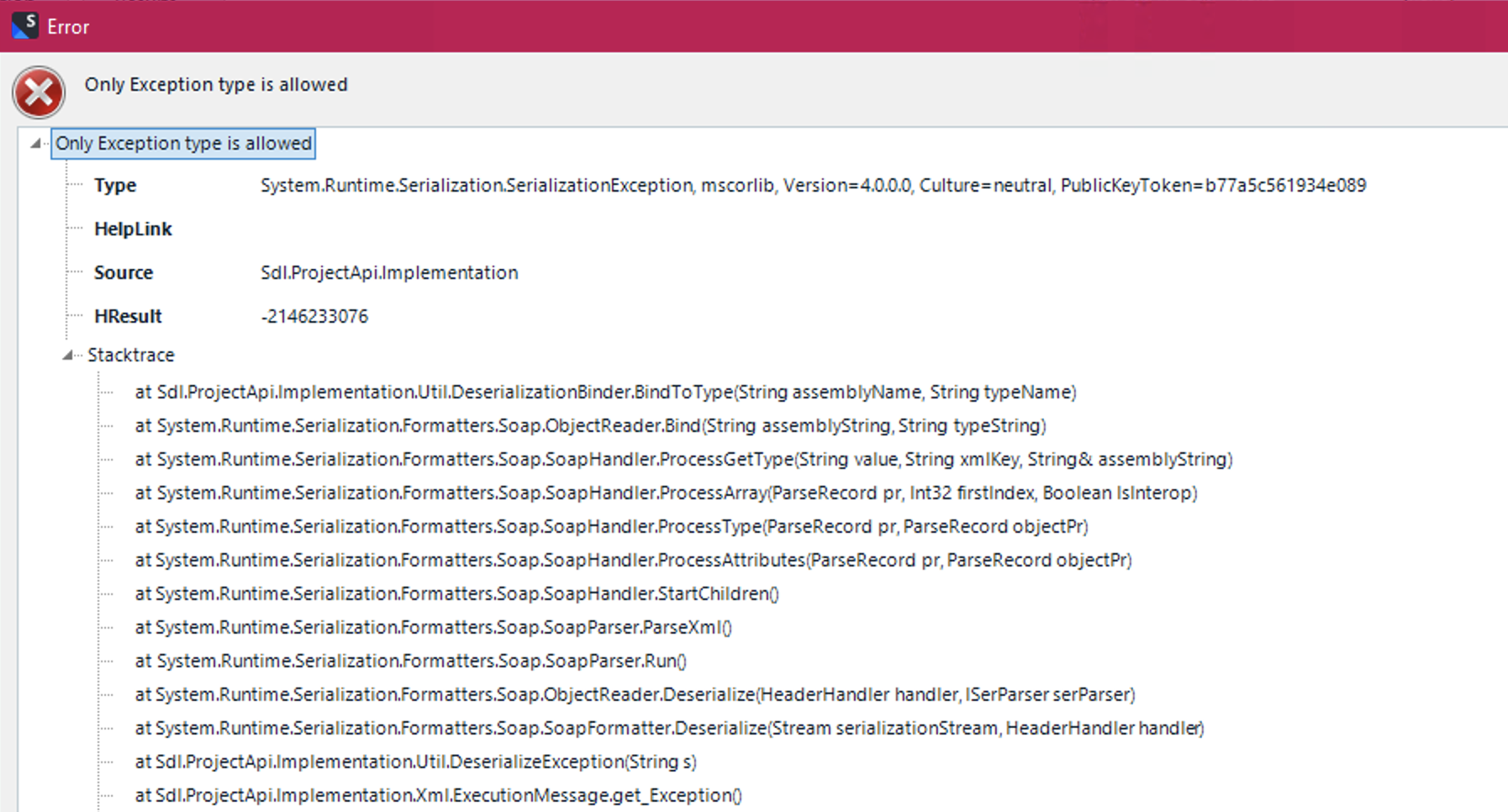 Error "only Exception type is allowed" - 1. Trados Studio - Trados Studio - RWS Community