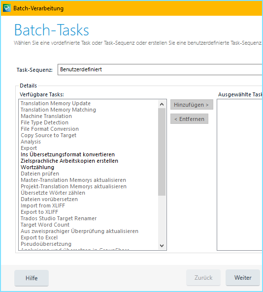 Trados BatchTasks benutzerdefiniert - keine Auswahl aus der benutzerdefinierten Liste nicht ...