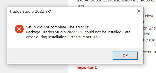 Update to Trados Studio 2022 SR1 failed and removed current installation - 2. Licensing and ...