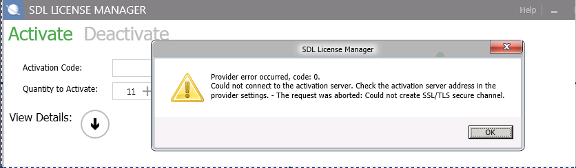 sdl license manager error code 0 could not revoke this license could not connect to the ...